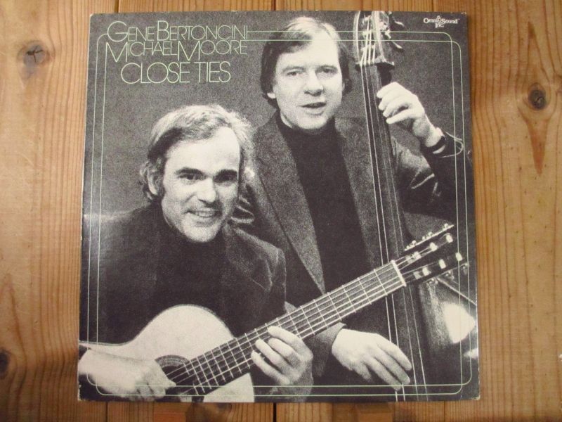 Gene Bertoncini & Michael Moore / Close Ties - Guitar Records