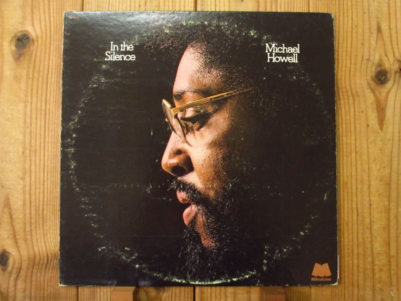 Michael Howell / In The Silence - Guitar Records