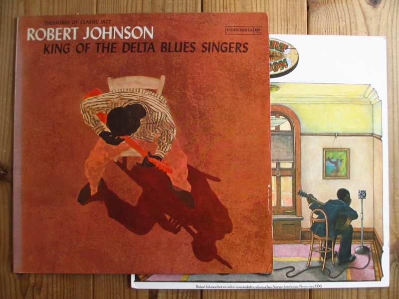 2枚セット！ Robert Johnson / King Of The Delta Blues Singers & Vol. 2 ...